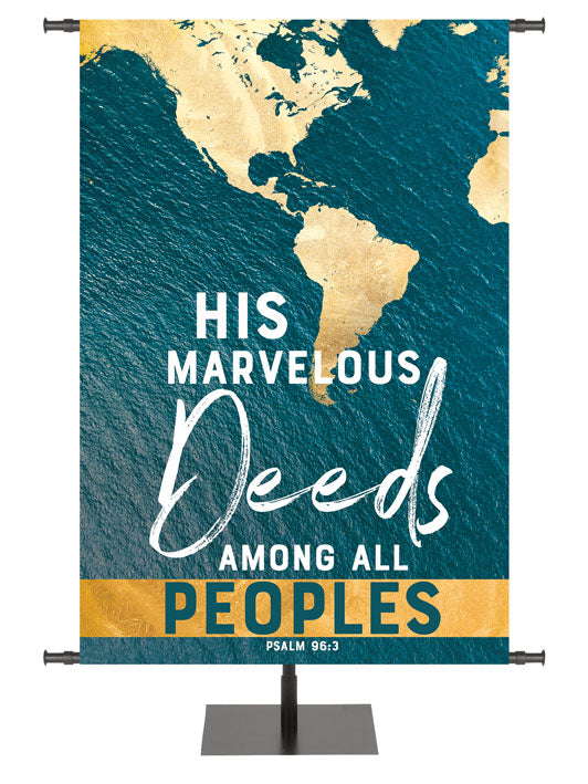 Church Mission Banner His Marvelous Deeds Psalm 96:3 on Green Atlas Asia